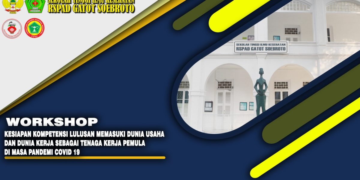 WORKSHOP KESIAPAN KOMPETENSI LULUSAN MEMASUKI DUNIA USAHA & DUNIA KERJA SEBAGAI TENAGA KERJA ...
